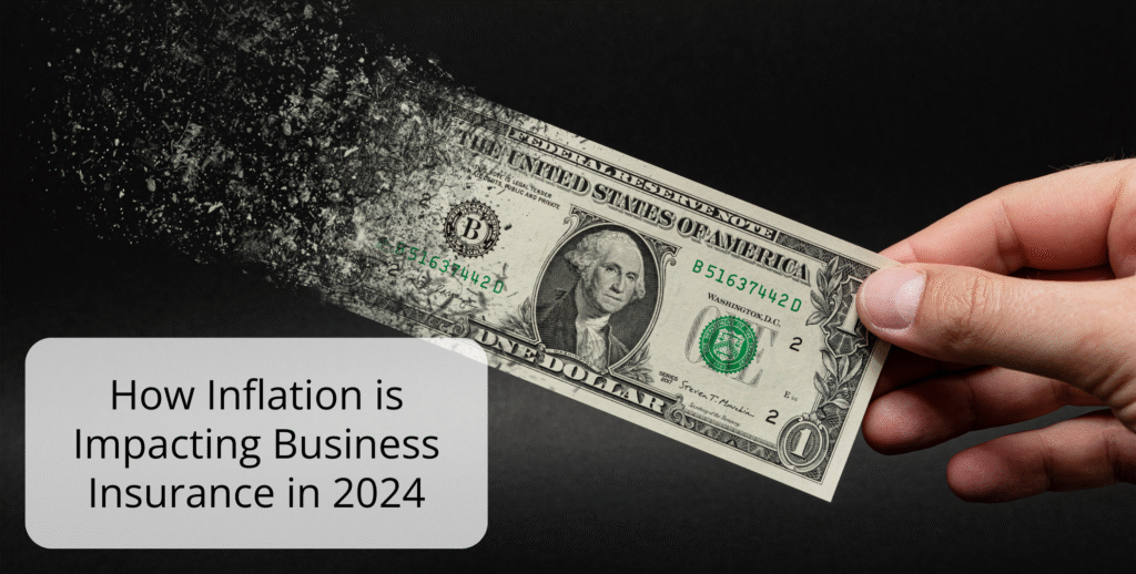 How Inflation is Impacting Business Insurance in 2024 - E.E. Hill Insurance