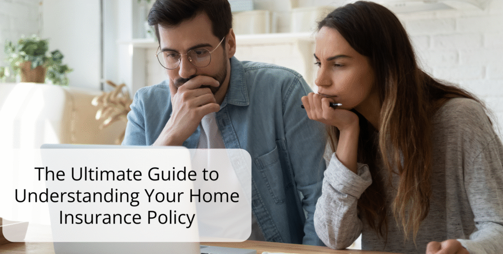 The Ultimate Guide to Understanding Your Home Insurance Policy - E.E ...